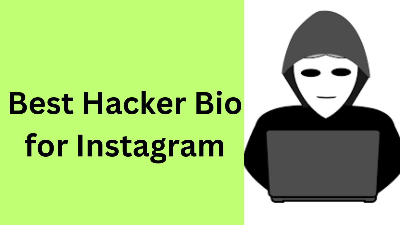 Cool 999 Hacker Bios for Instagram | Unique and Catchy Ideas